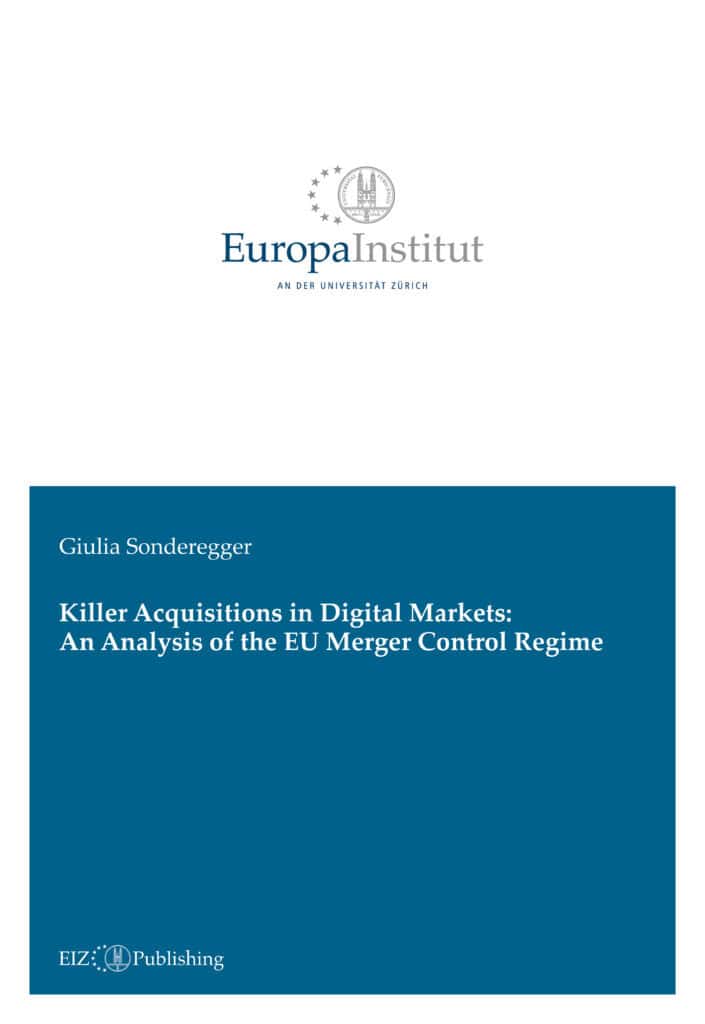 Killer Acquisitions in Digital Markets: An Analysis of the EU Merger ...